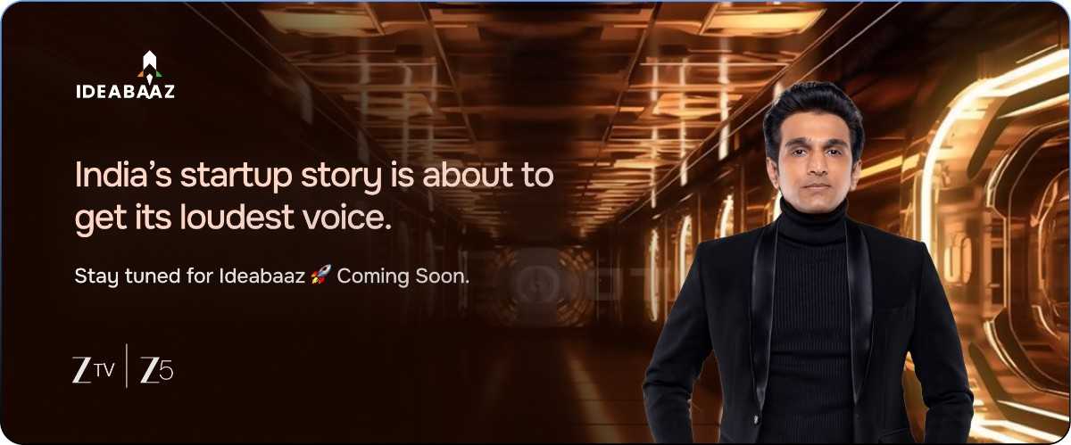 Ideabaaz - National Stage for Indian Startups - ZeeTV and Zee5